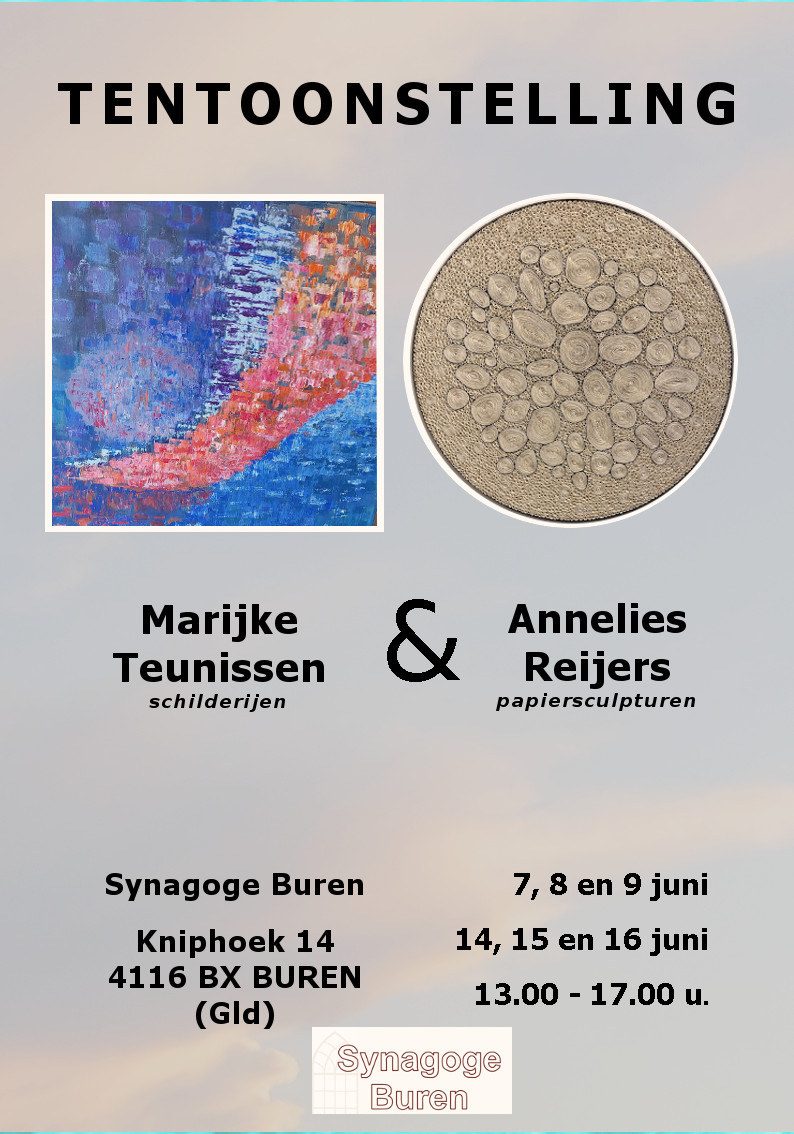Expositie Marijke Teunissen en Annelies Reijers in de Synagoge in Buren